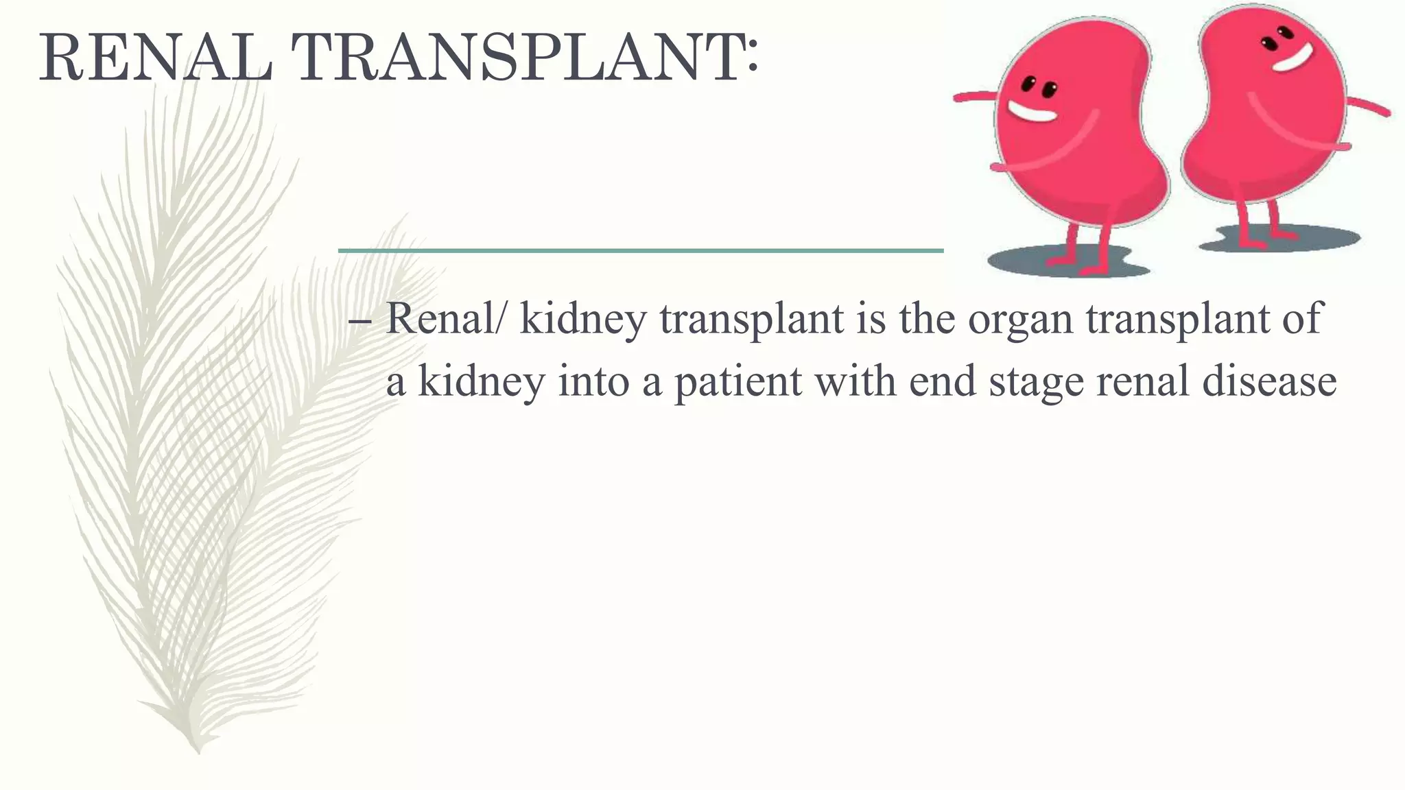 Pre and post operative in renal tranplant | PPTX