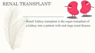 Pre and post operative in renal tranplant | PPTX