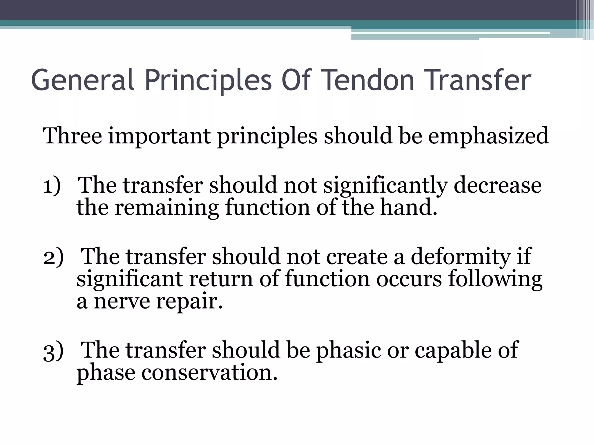 Pre and post operative management in tendon transfer | PPTX