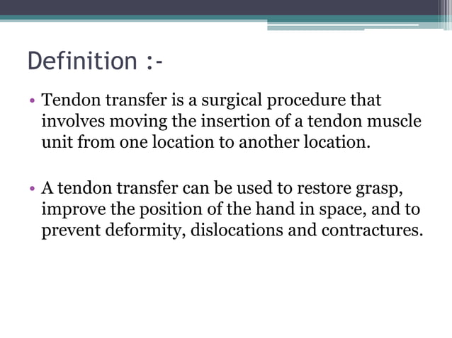 Pre and post operative management in tendon transfer | PPTX