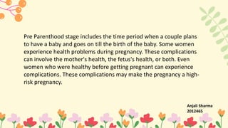 Pre and Post Parenthood Medical Health Issues.pptx