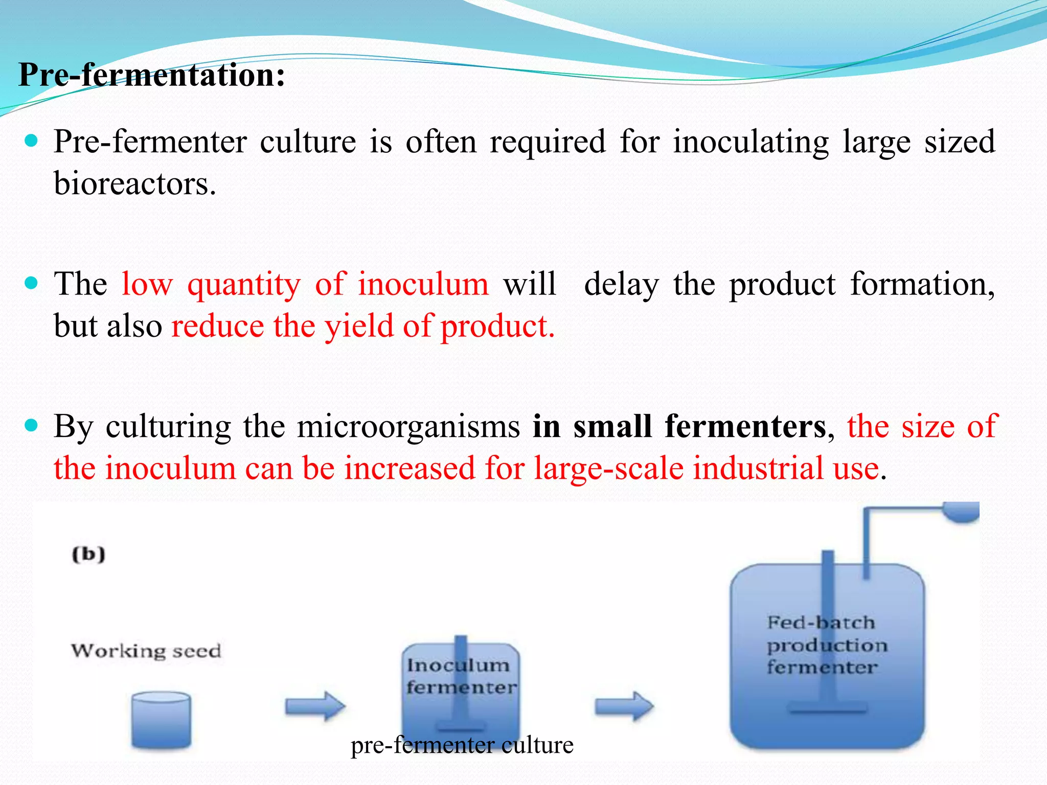 Pre fermentation and product fermentation | PPTX