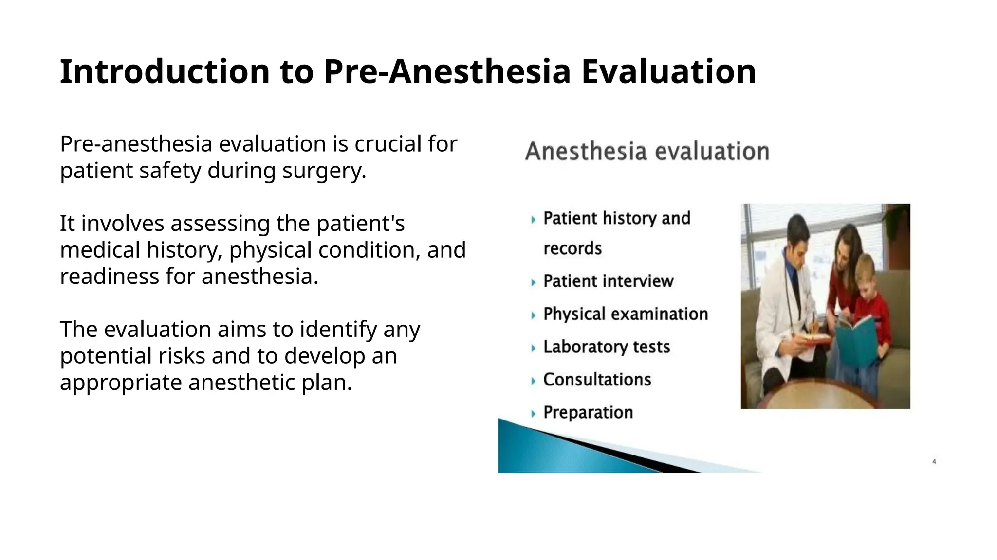 Pre Anesthesia Evaluation in a patient who will undergo anesthesia. | PPT