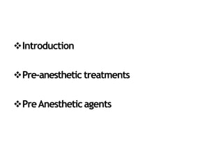 Pre anesthetic agent | PPTX