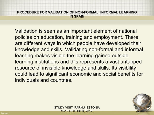 VALIDATION INFORMAL, NON-FORMAL LEARNING | PPT
