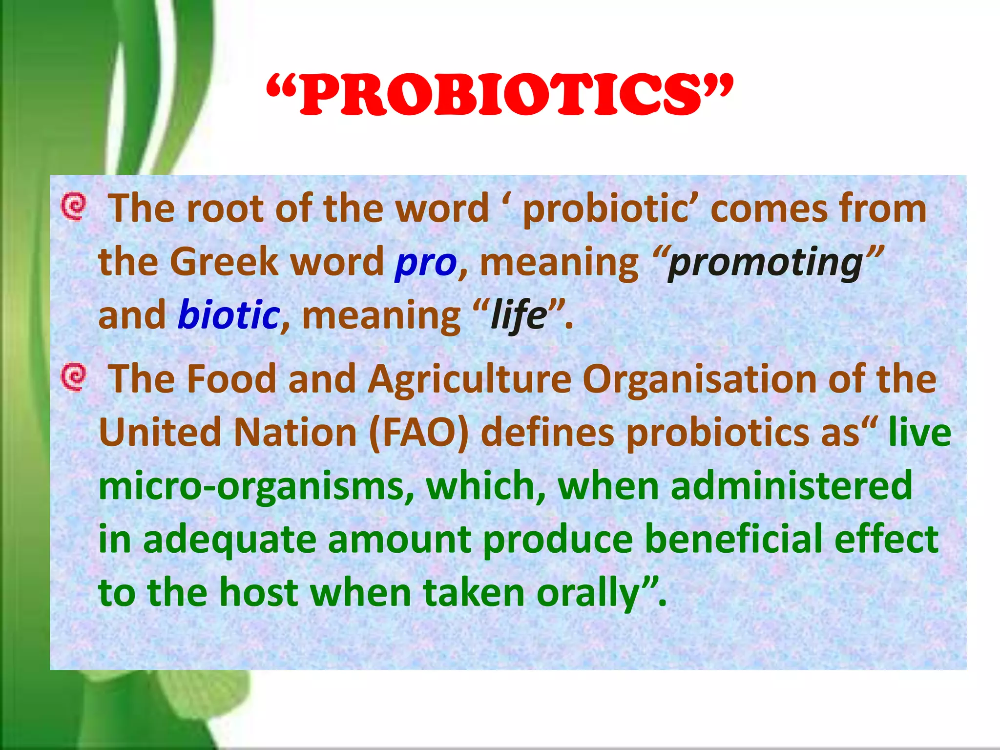 Prebiotic and probiotic. | PPTX