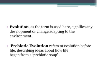 Prebiotic evolution | PPTX