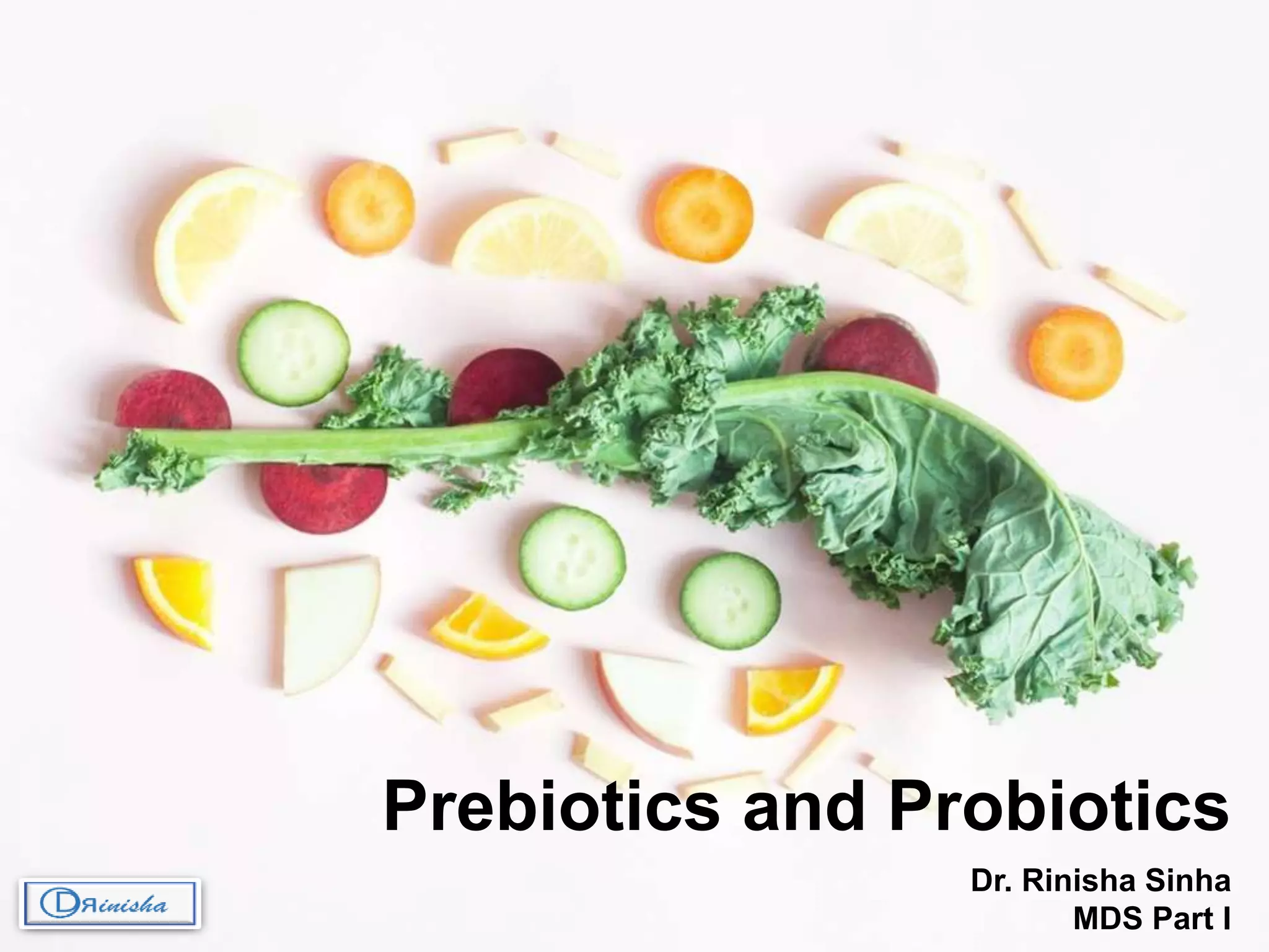 Prebiotics and Probiotics | PPT