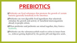 Prebiotics are the part of food microbiome and food microbiology | PPTX