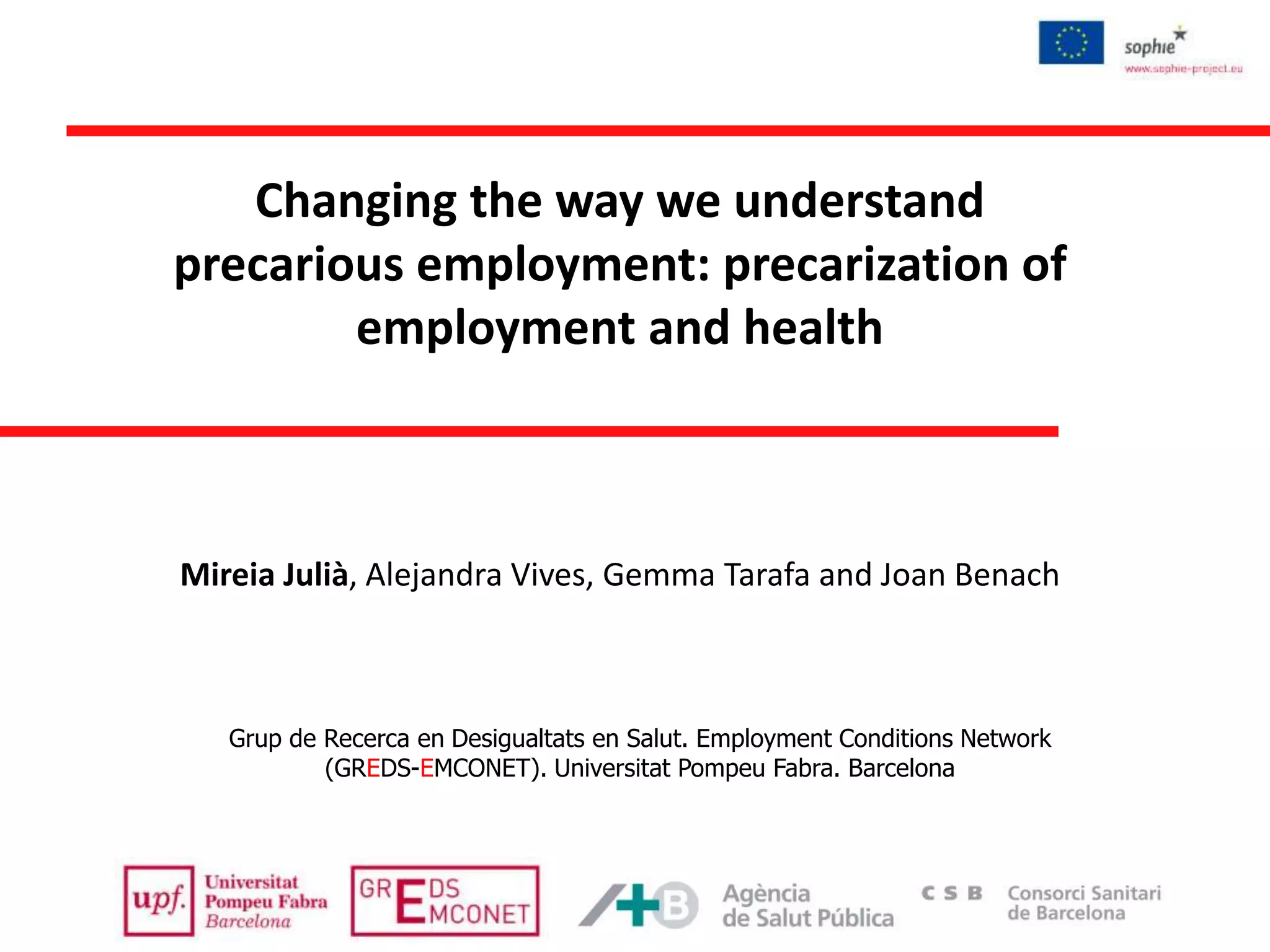 Changing the way we understand precarious employment: precarization of ...