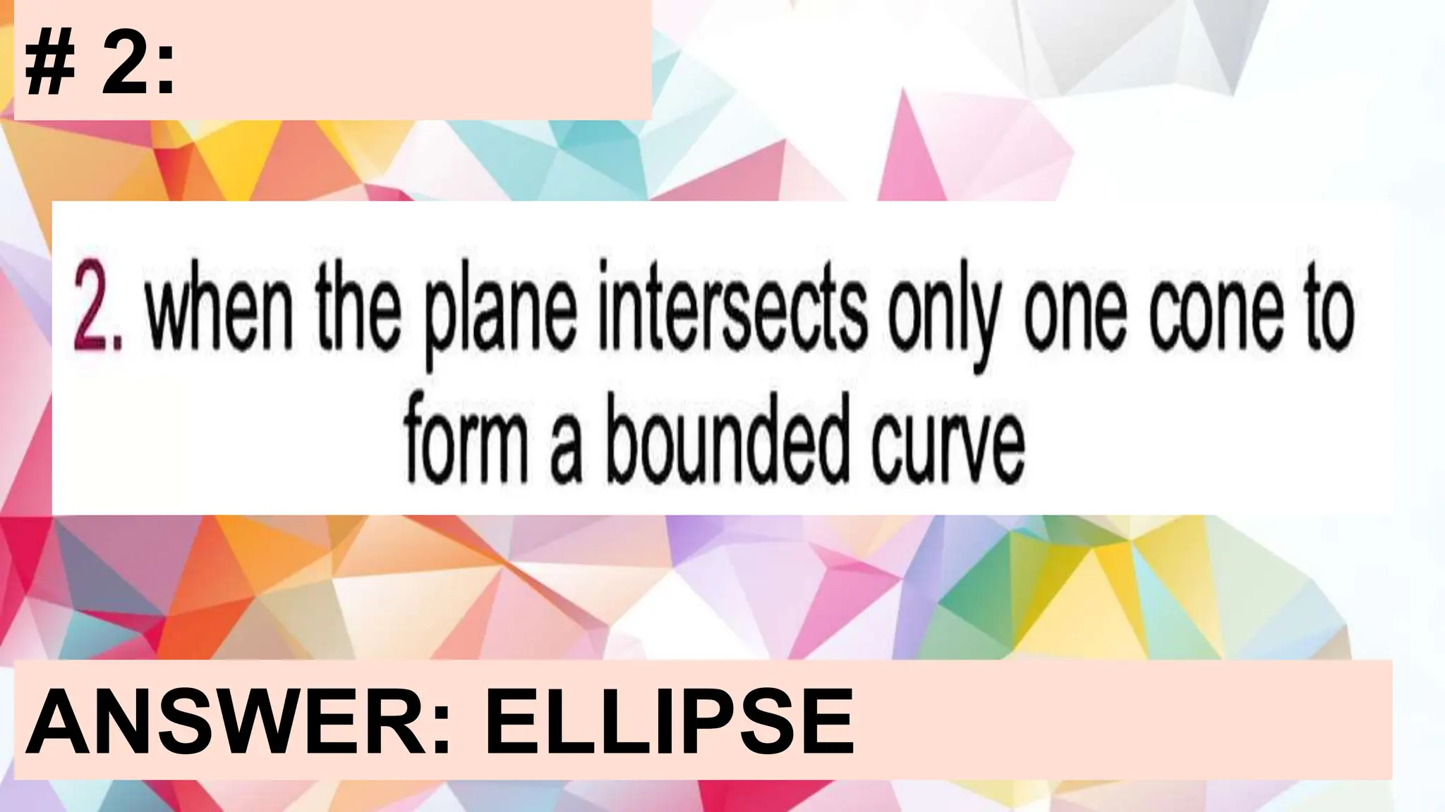 PRECALCULUS - OVERVIEW OF CONIC SECTIONS.pptx