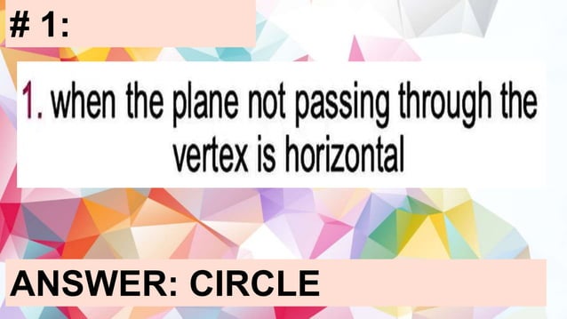PRECALCULUS - OVERVIEW OF CONIC SECTIONS.pptx