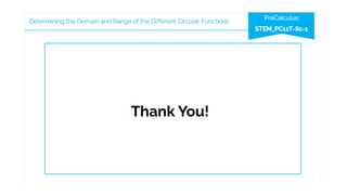 precal-module-2c-of-trigo-domain-and-range-of-circular-function.pptx