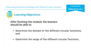 precal-module-2c-of-trigo-domain-and-range-of-circular-function.pptx