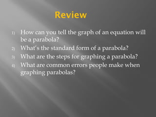 PreCal-W7-L3-Parabolas 2 GRAPHING.pptx SHS | PPTX