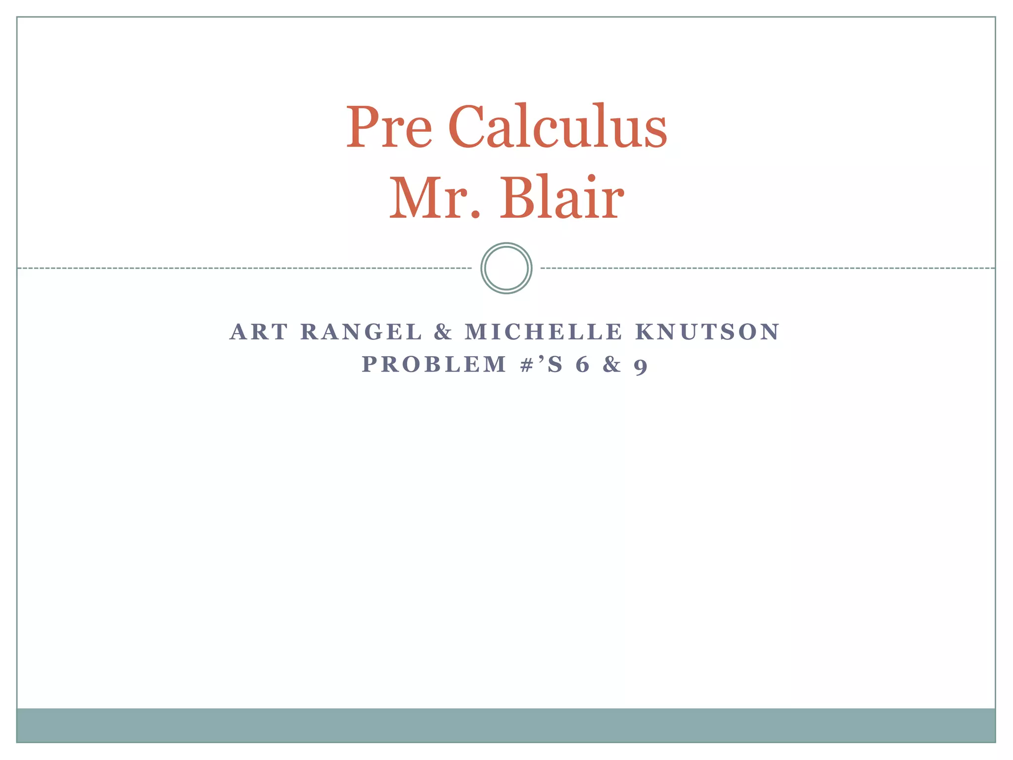 Pre calculus | PPTX | Physics | Science