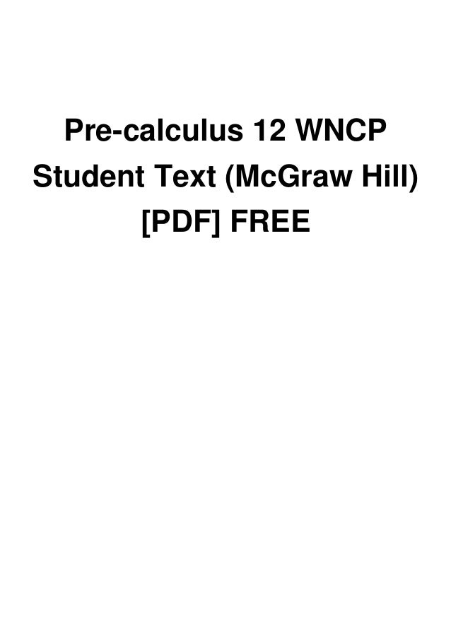 Pre-calculus 12 WNCP Student Text (McGraw Hill) [PDF] FREE