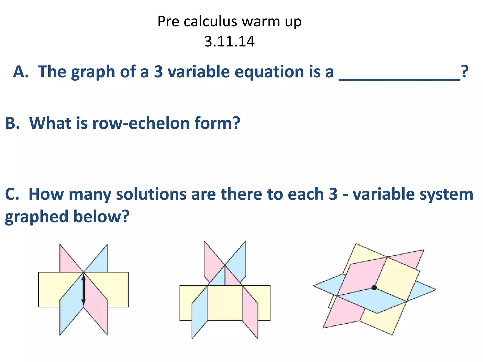 Pre calculus warm up.3.11.14 | Physics | Science