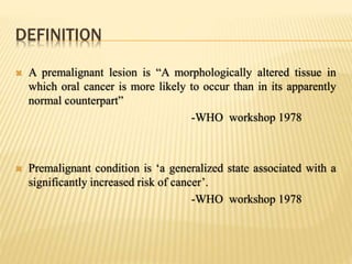 Pre cancerous lesions & conditions | PPTX