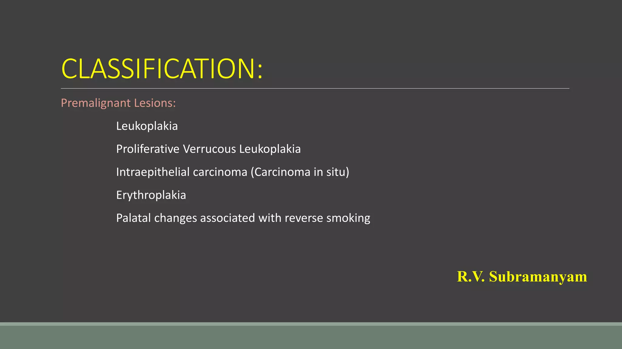Precancerous lesions of oral cavity | PPTX
