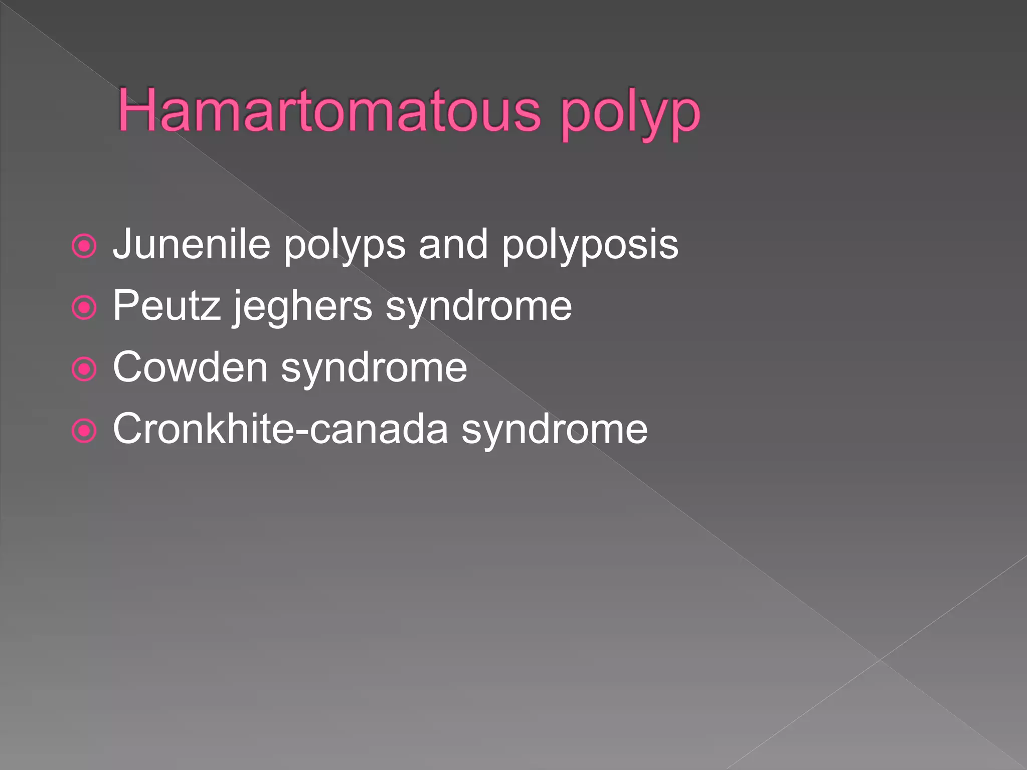 Pre cancerous colonic polyp | PPT