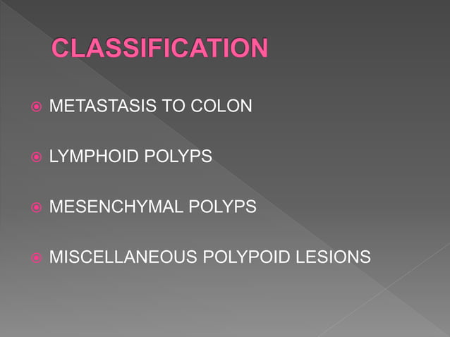 Pre cancerous colonic polyp | PPT | Free Download