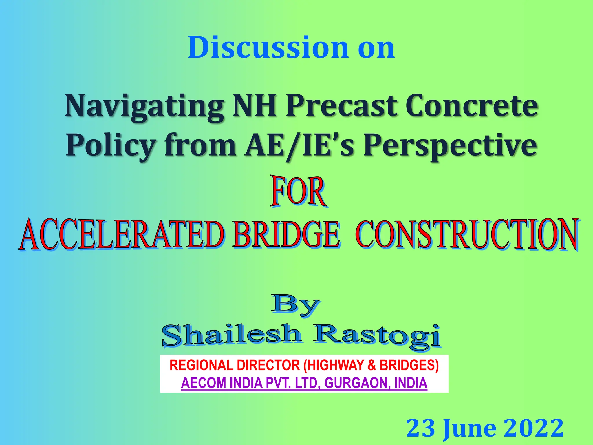 Pre_Cast Concrete - AE & IE Perspective by Shri Shailesh Rastogi .pdf