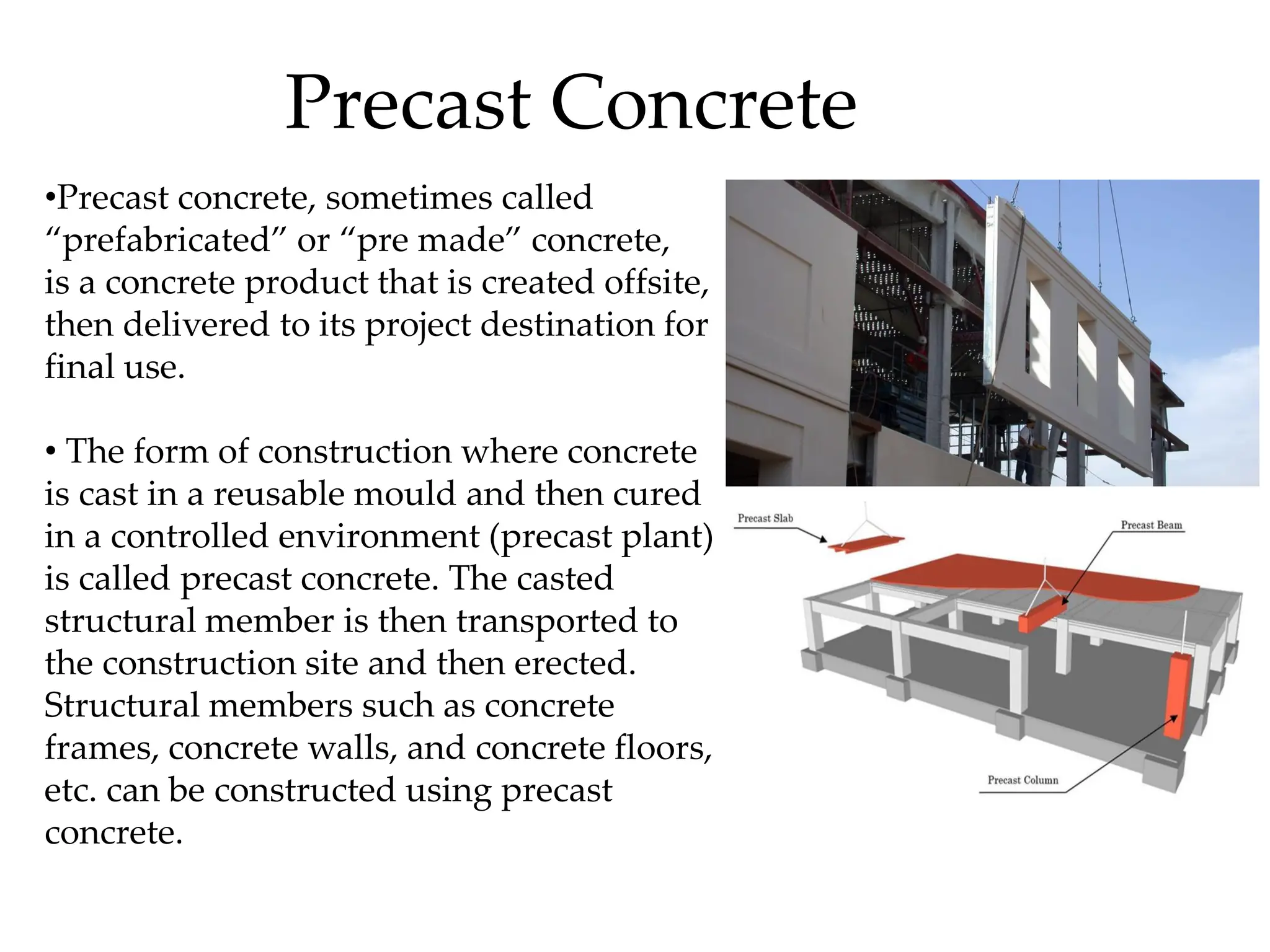 Precast Concrete is the most prominent structure | PDF