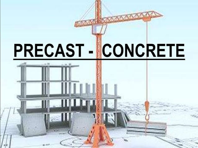 ALL ABOUT PRECAST | PPTX