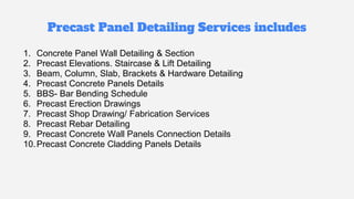 Precast Panel Detailing Services.pptx