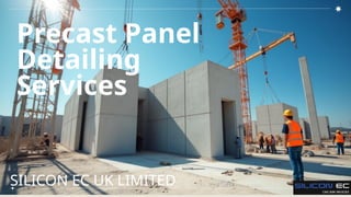 Professional Precast Panel Detailing Services | PPTX