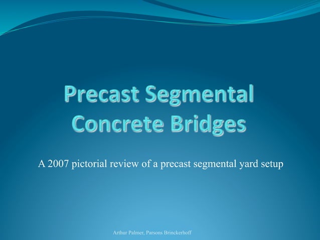 Precast segmental concrete bridges a | PPT