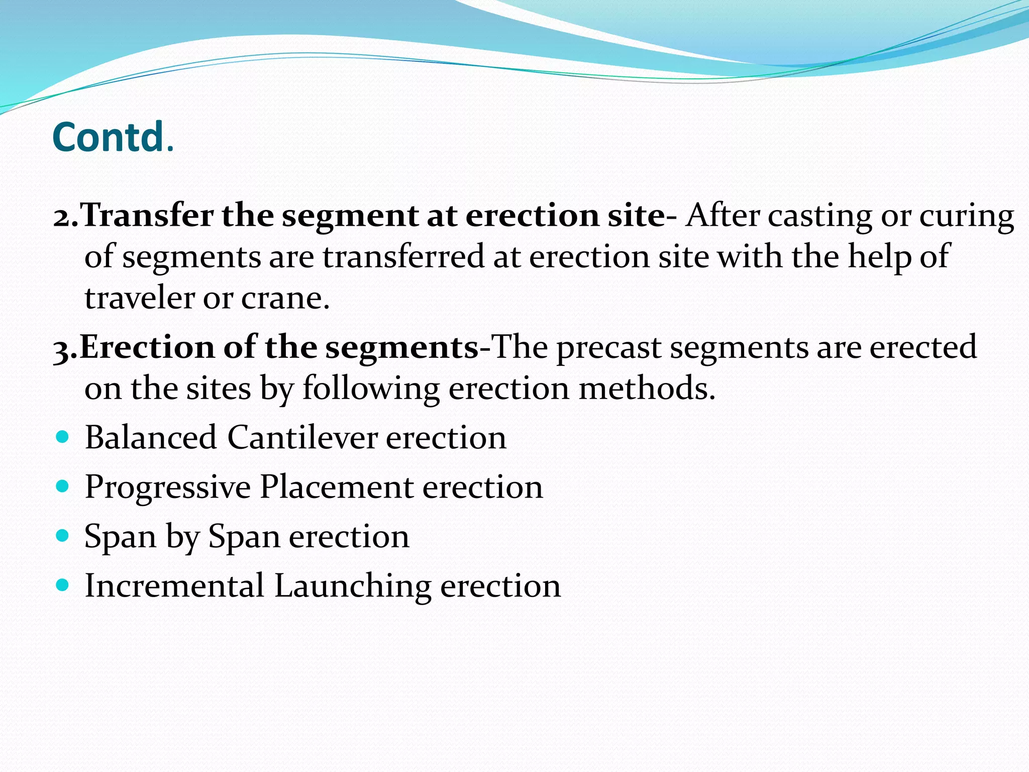 Precast segmental construction of bridges | PPTX