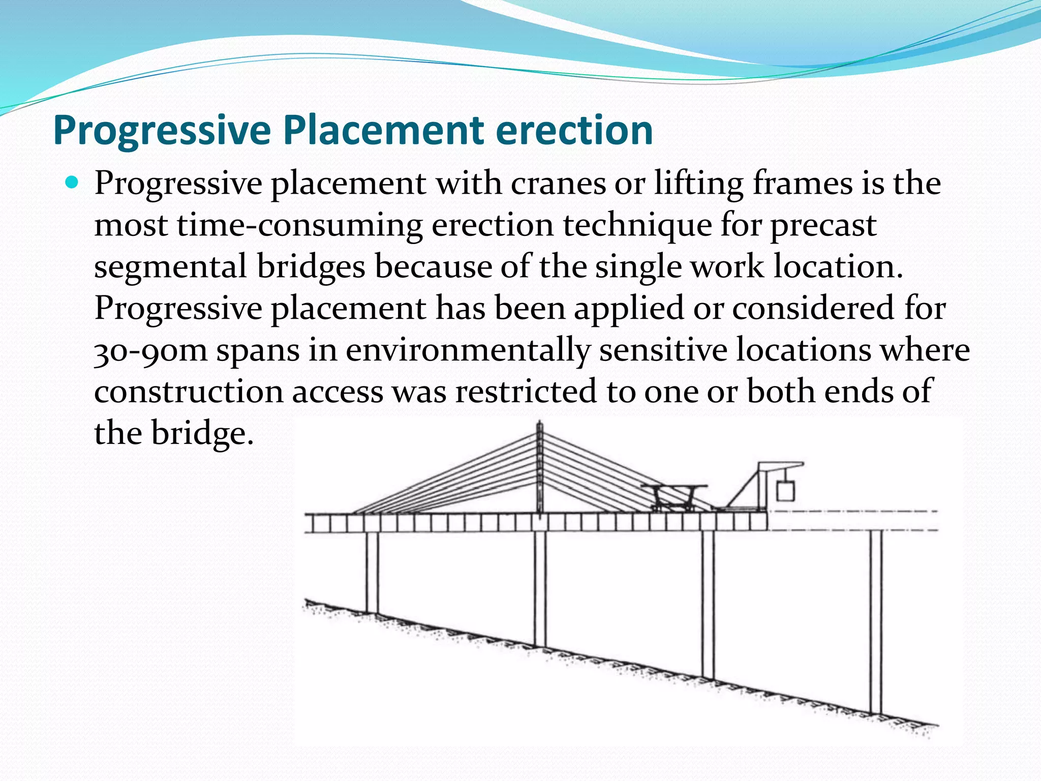 Precast segmental construction of bridges | PPTX