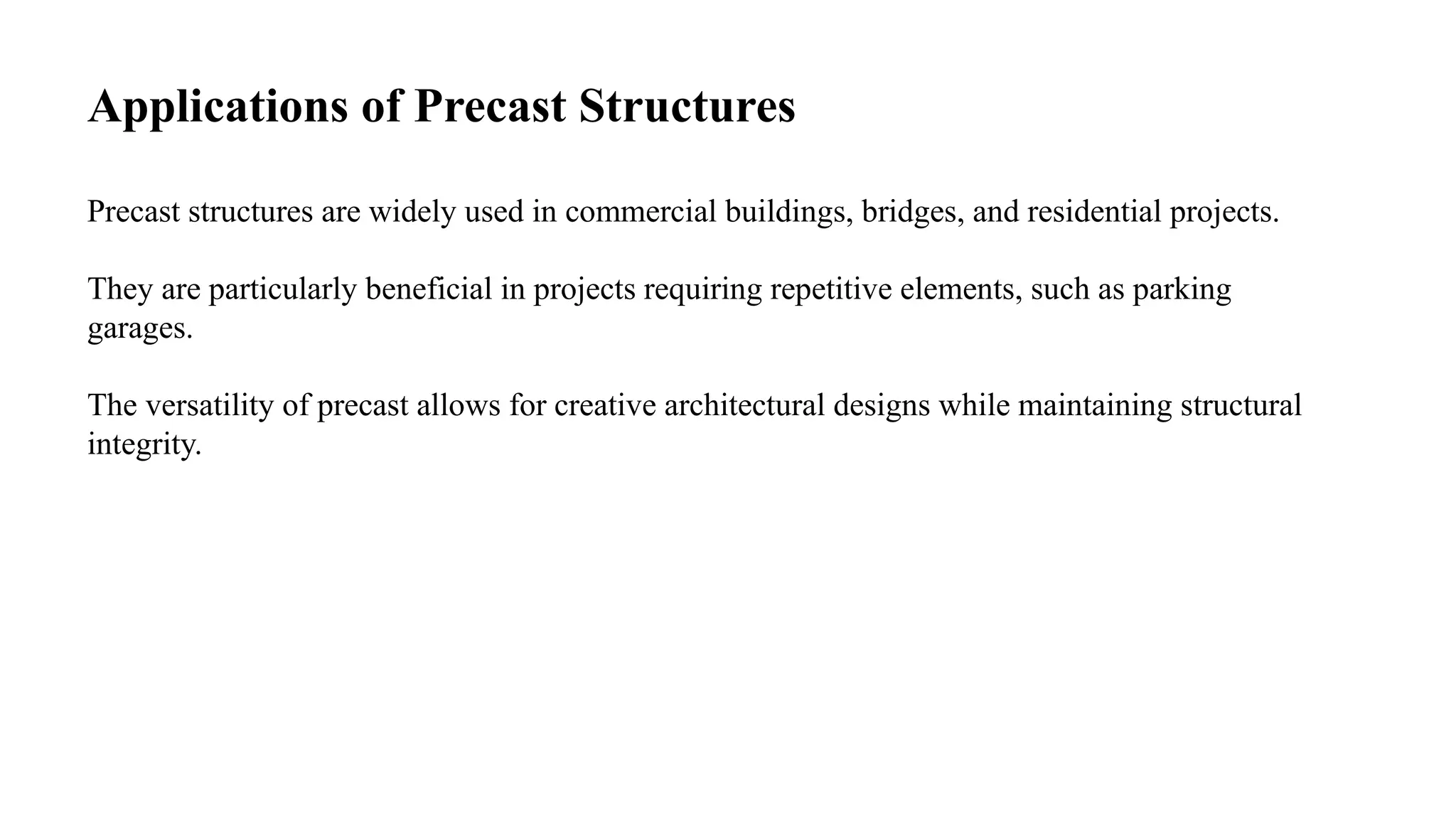 Precast structures are construction elements manufactured in a ...