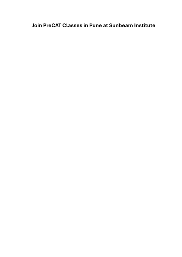 Join PreCAT Classes in Pune at Sunbeam Institute - Build Your ...