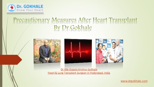 Precautionary Measures After Heart Transplant By Dr Gokhale