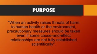 Precautionary principle / Precautionary principle in environmental law ...
