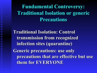 Precautions to Prevent Transmission of Infectious Agents Among Patients ...
