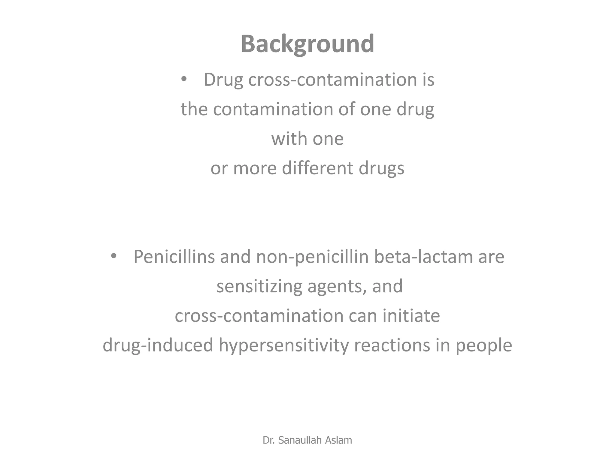 Precautions in handling, storage and manufacture of pharmaceutical ...