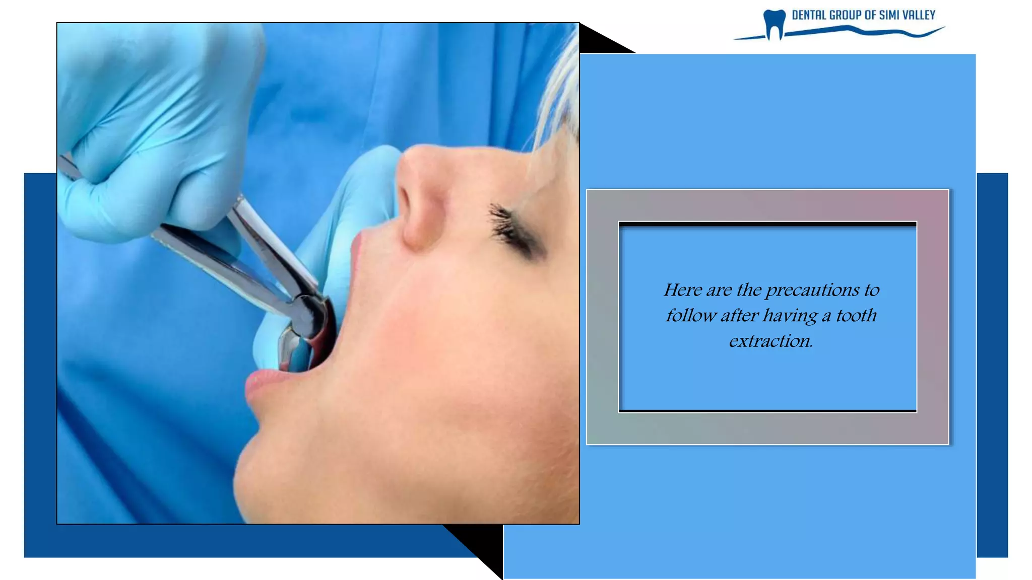 Precautions to Follow after having a Tooth Extraction | PPT