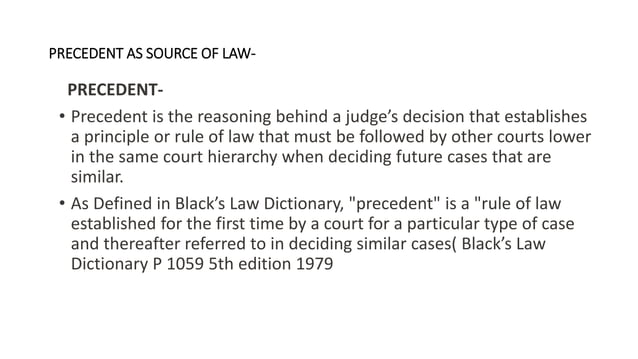 precedent as source of law.pptx | Law