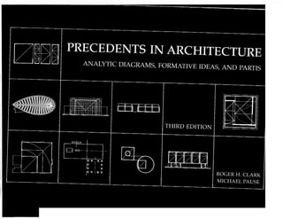 Precedents in Architecture - Analytic Diagrams, Formative Ideas, and ...