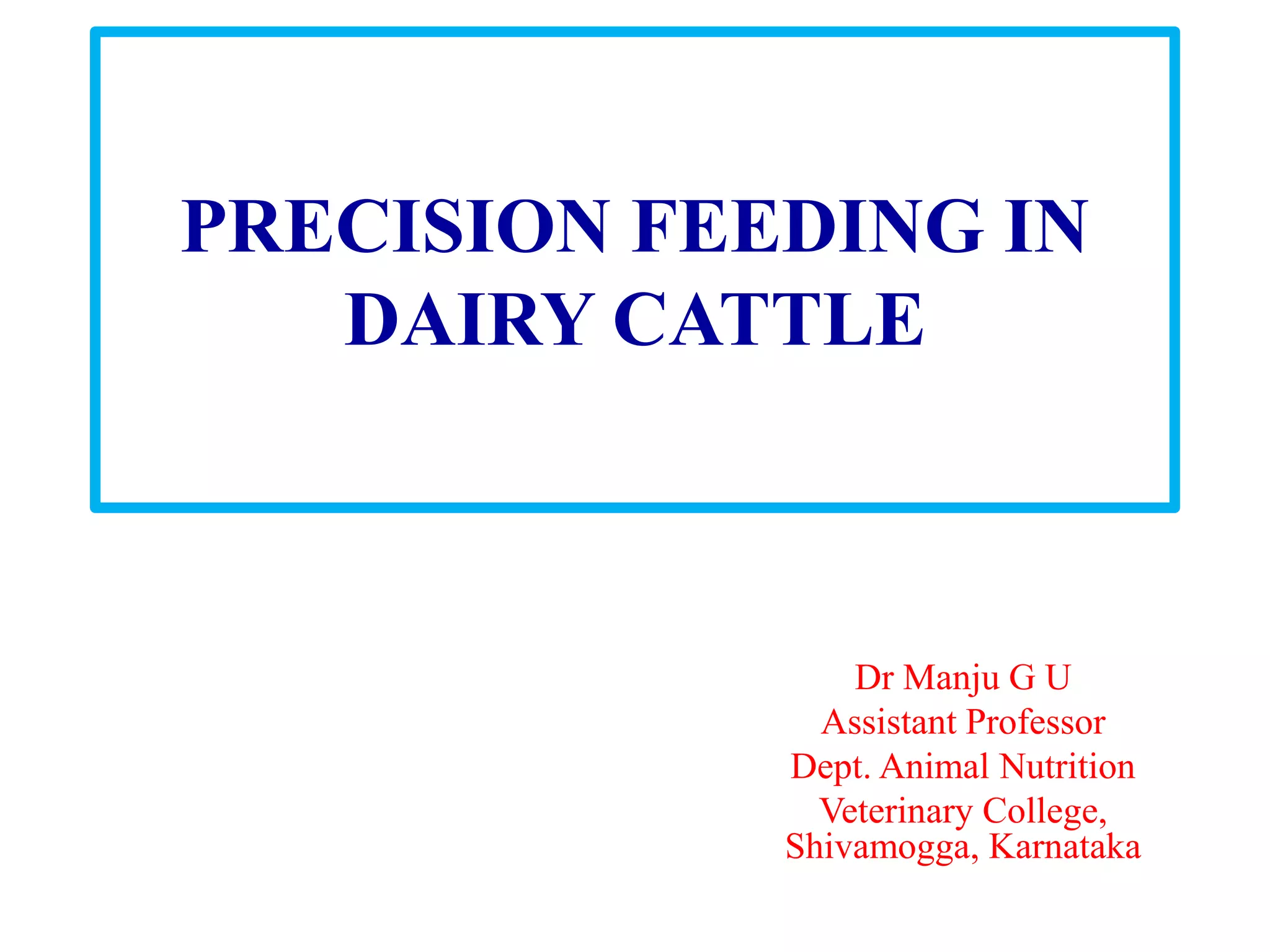 Precesion & phase feeding in cattle.pptx