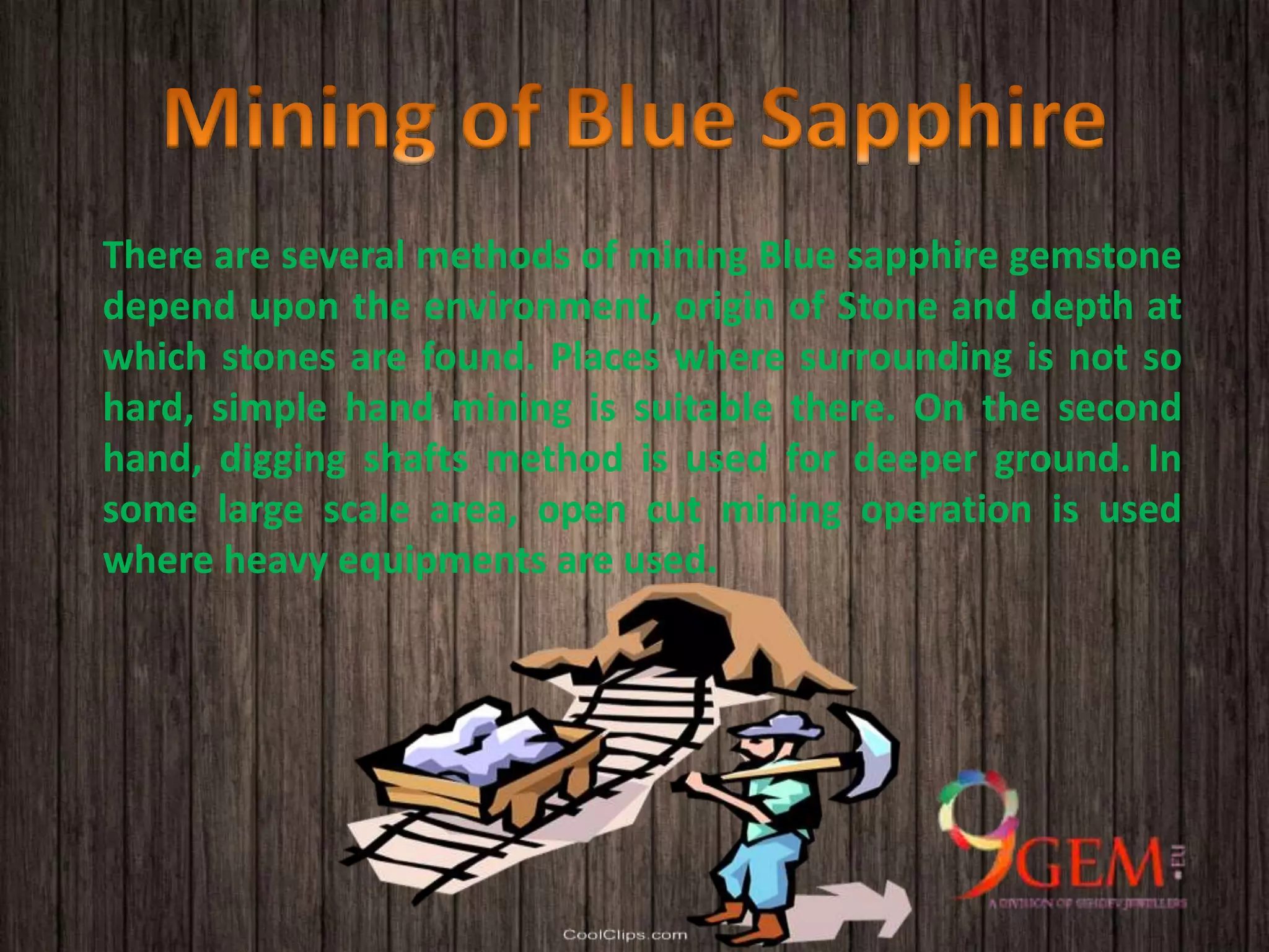 Precious blue sapphire mining, origin and properties | PPTX