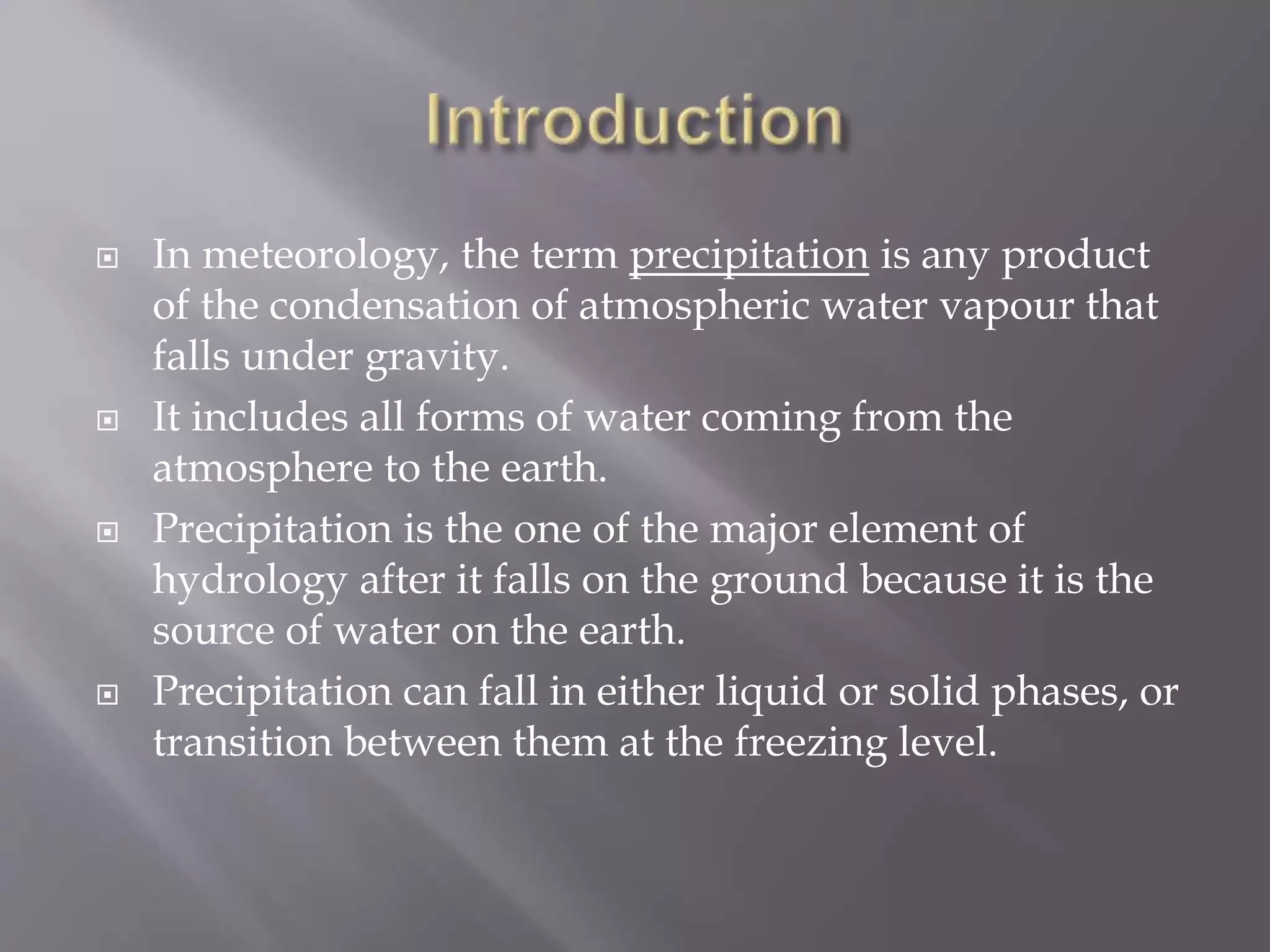 Precipitation, types and their different forms. | PPTX