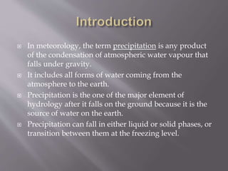 Precipitation, types and their different forms. | PPTX