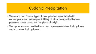 Types of precipitation , Forms of precipitation | PPTX