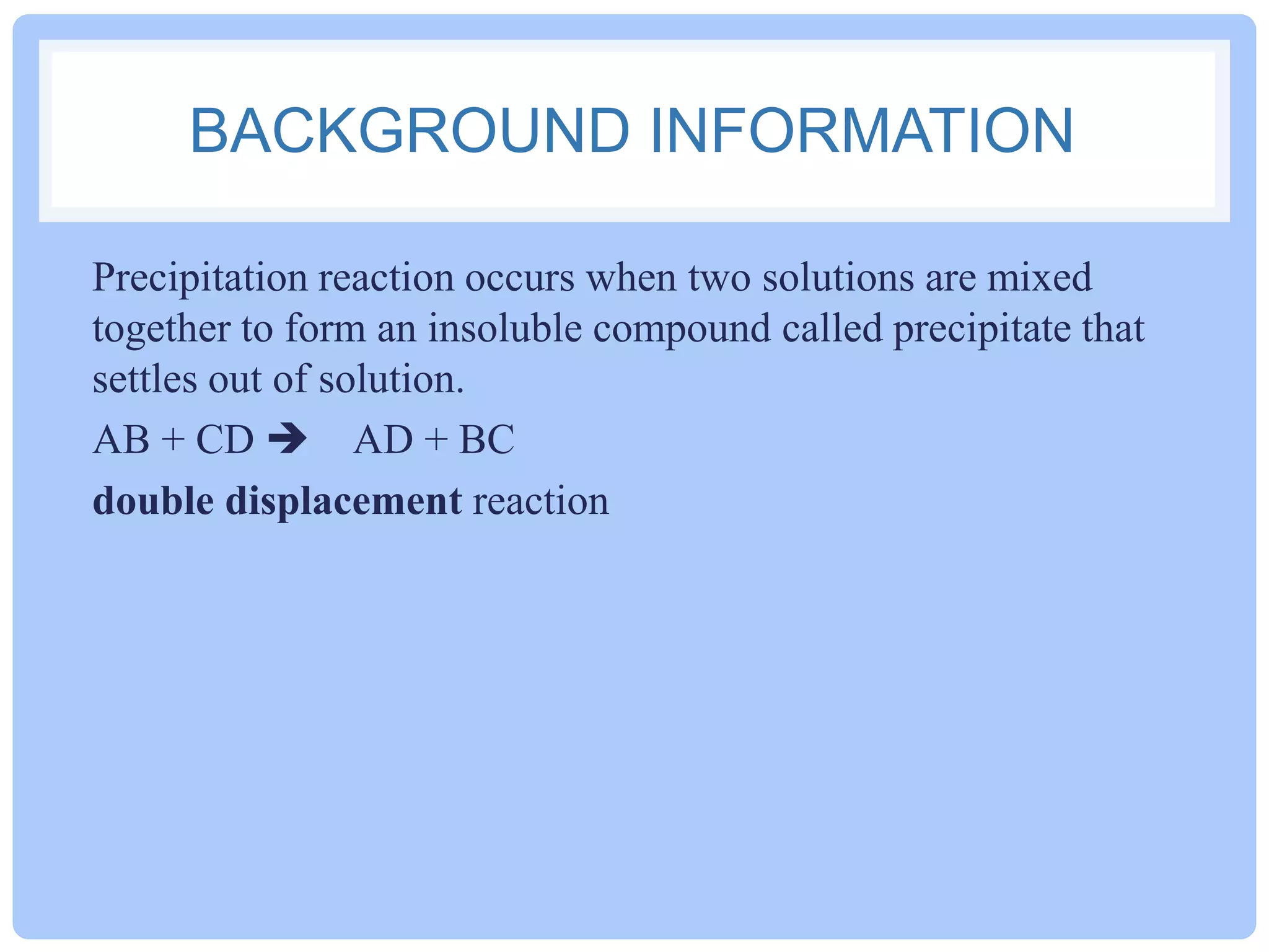 Precipitation reaction | PPTX