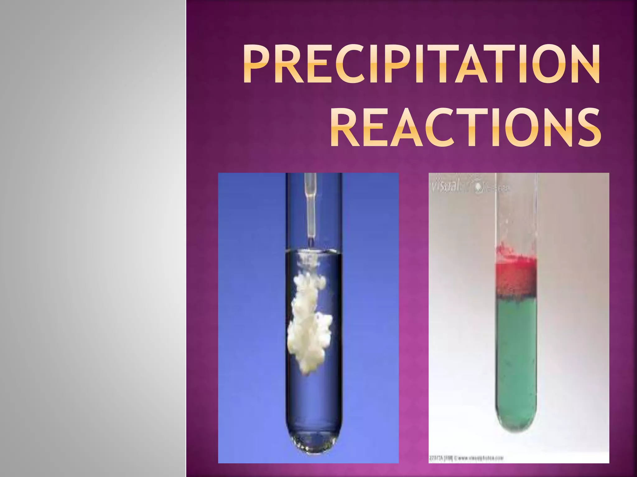 Precipitation reactions | PPTX
